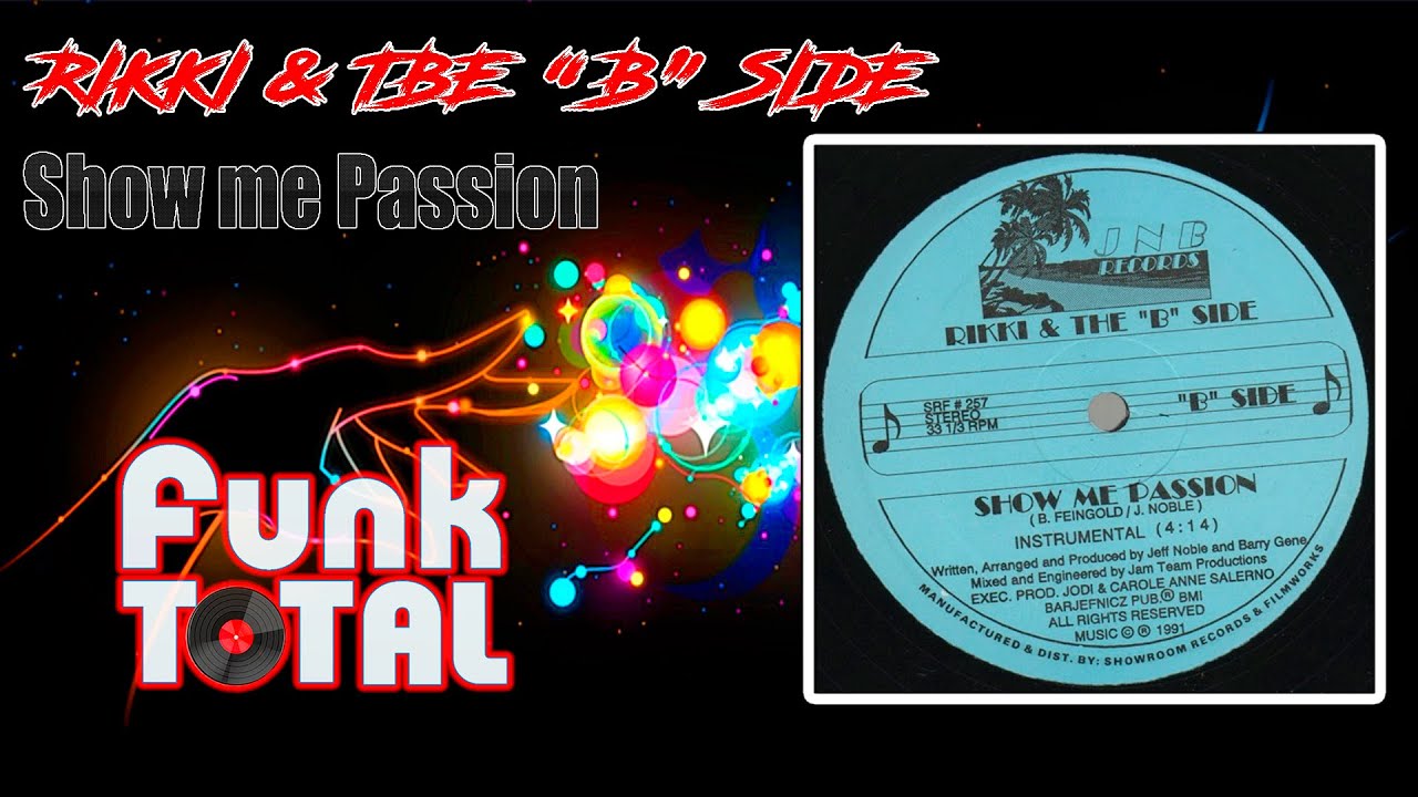 Rikki & The B Side ‎– Show Me Passion - YouTube Music