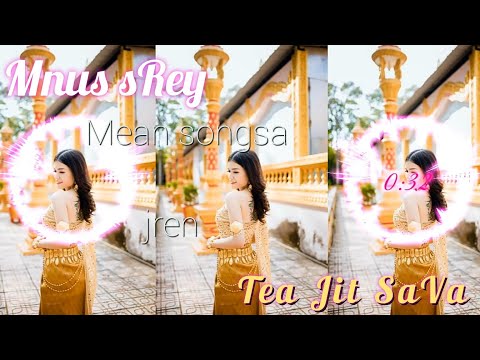 Nhạc Khmer Remix Cực Nghiện 2019 ' Mnus Srey Mean Song Sa Jren Remix hay nhất 2019 Nhạc Sống ...