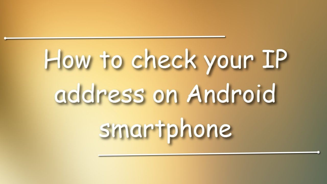 How To Find My IP Address on Android - YouTube
