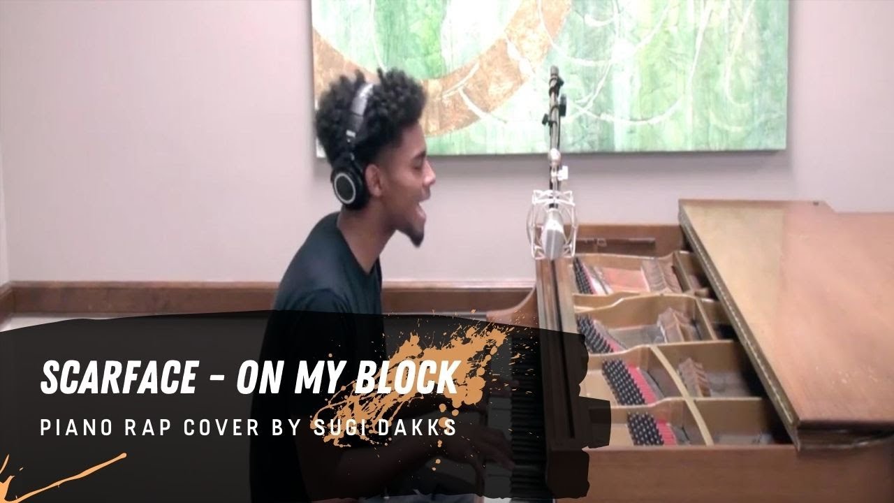On My Block - Scarface (Piano Rap Cover) - YouTube