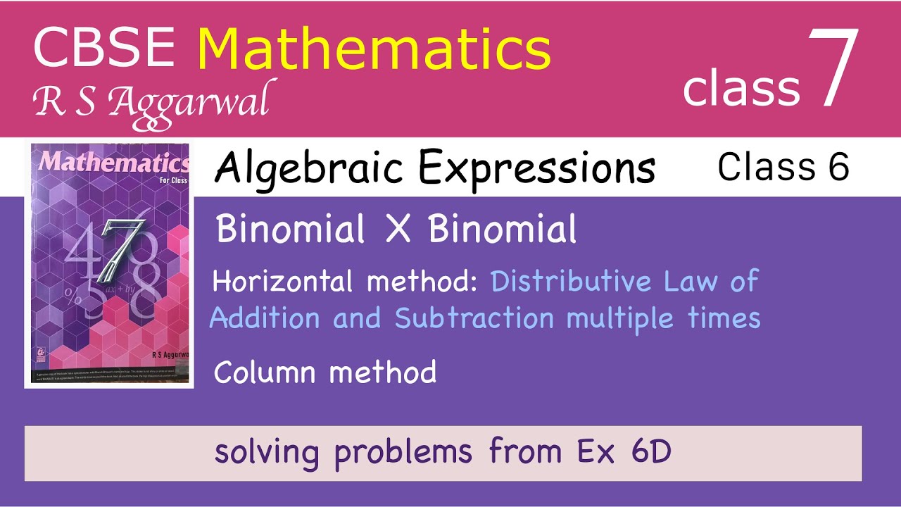 CBSE Maths 7 RS Aggarwal | Algebraic Expressions | Multiplication of Binomials - YouTube