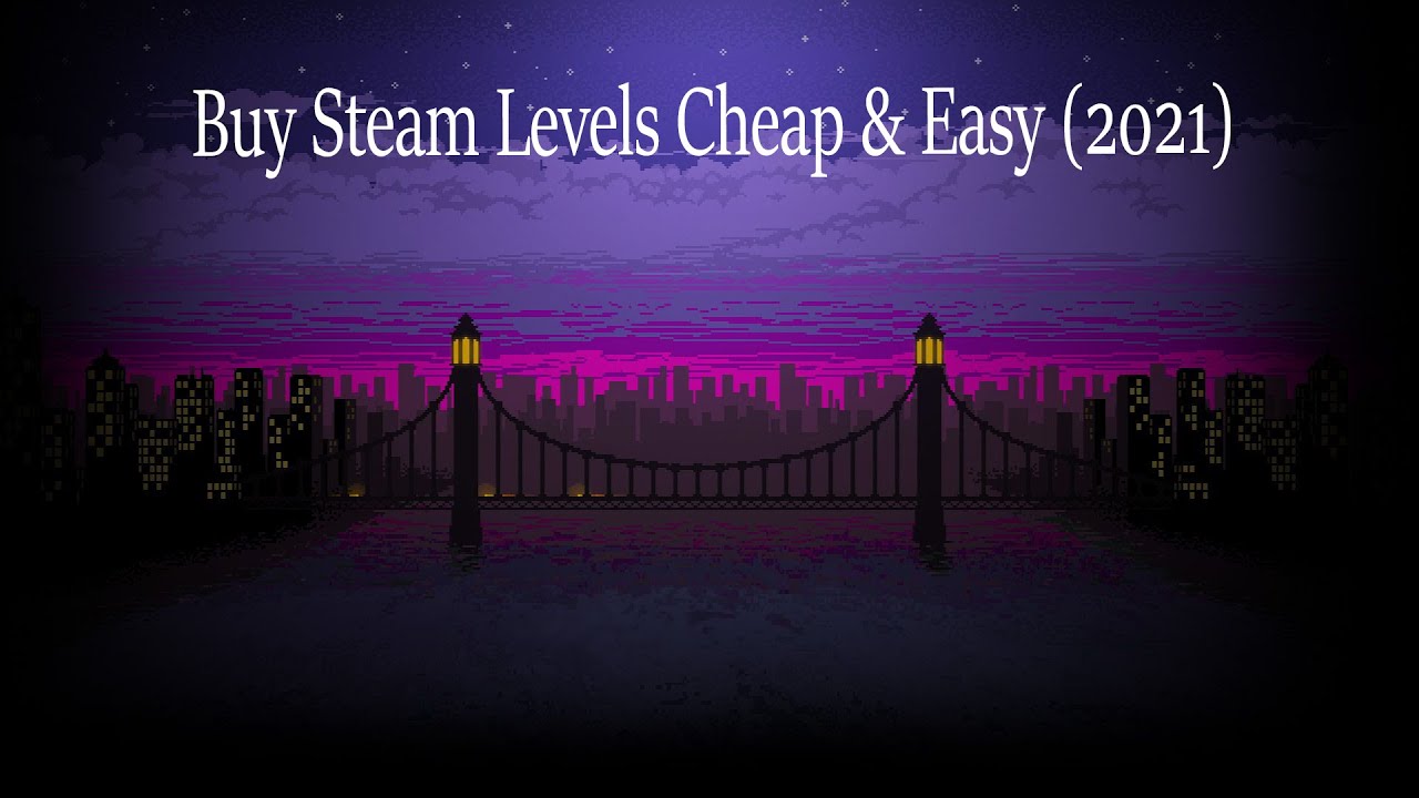 Buy Steam Levels Cheap Easy 2021 YouTube buy-steam-levels-cheap-easy-2021-youtube