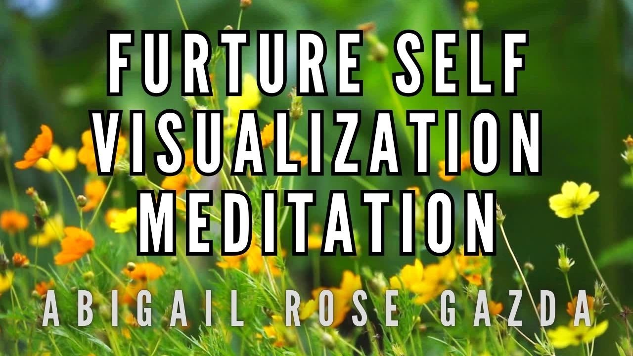 Guided Meditation to Visualize Your Future Self & Manifest Clarity ...