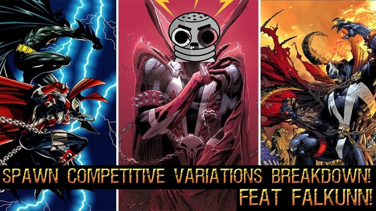SPAWN COMPETITIVE VARIATIONS BREAKDOWN! feat FALKUNN! - YouTube