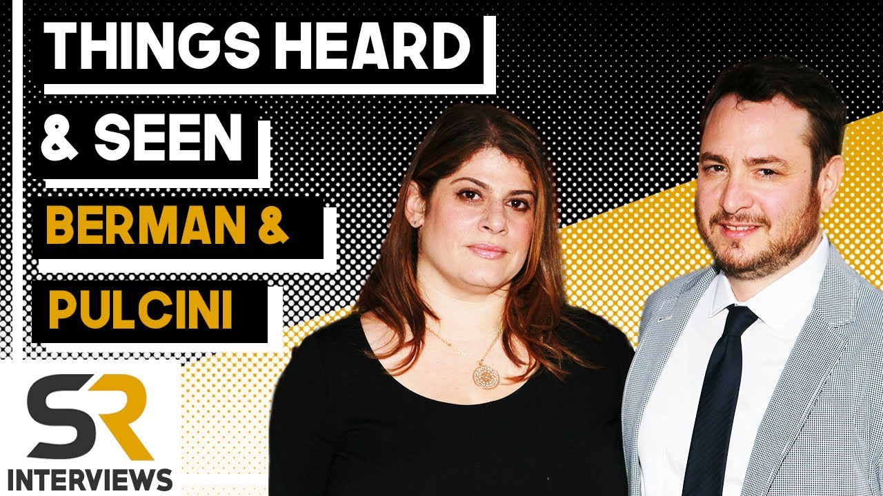 Robert Pulcini & Shari Springer Berman Interview: Things Heard & Seen ...