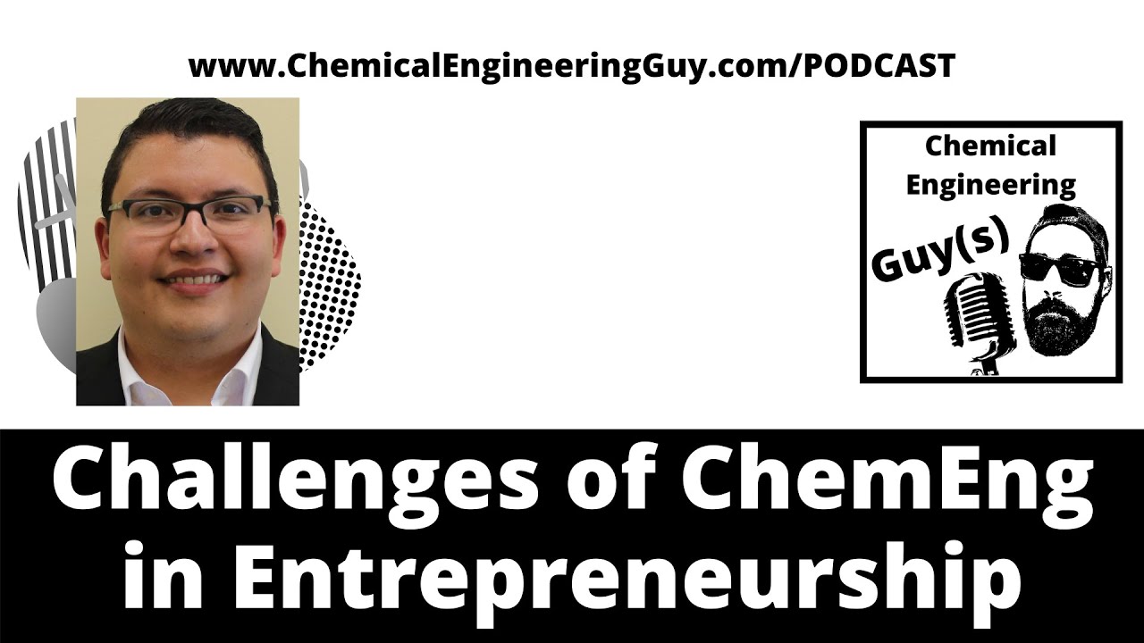 Typical Challenges for Chemical Engineers When Doing Entrepreneurship ...