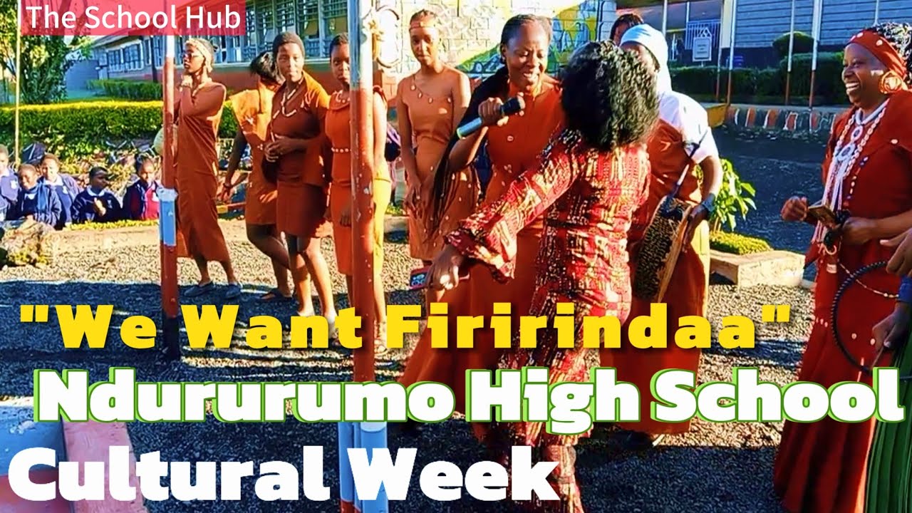 Ndururumo High School Cultural Week, It was Awesome 😎 - YouTube