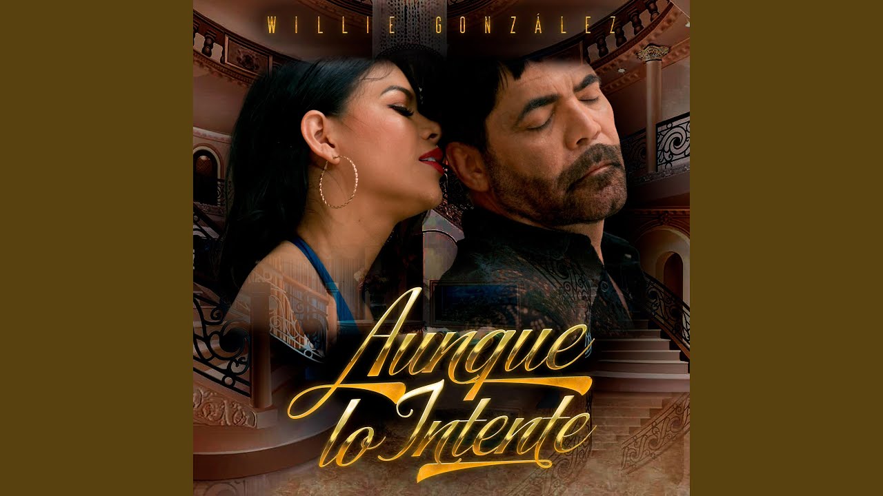 Aunque lo Intente - YouTube Music