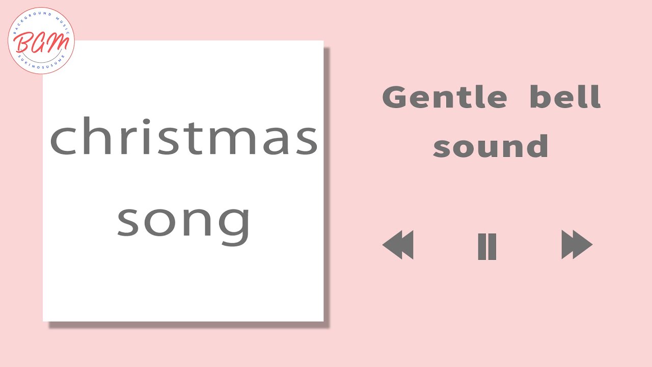【Christmas song】Gentle bell sound - YouTube