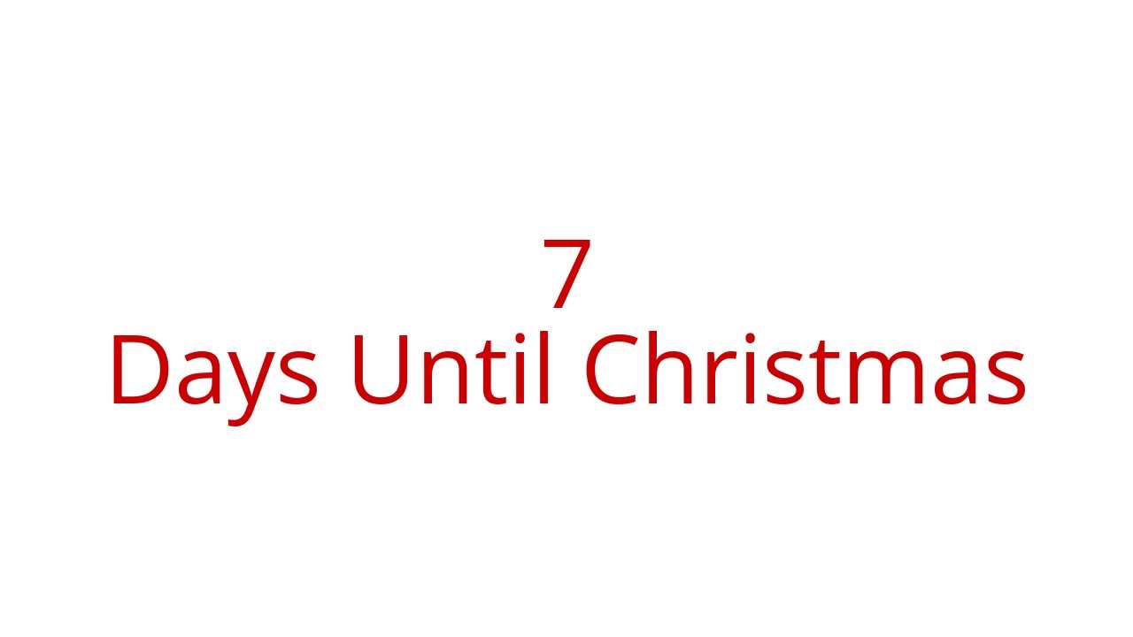 7 Days Until Christmas - YouTube