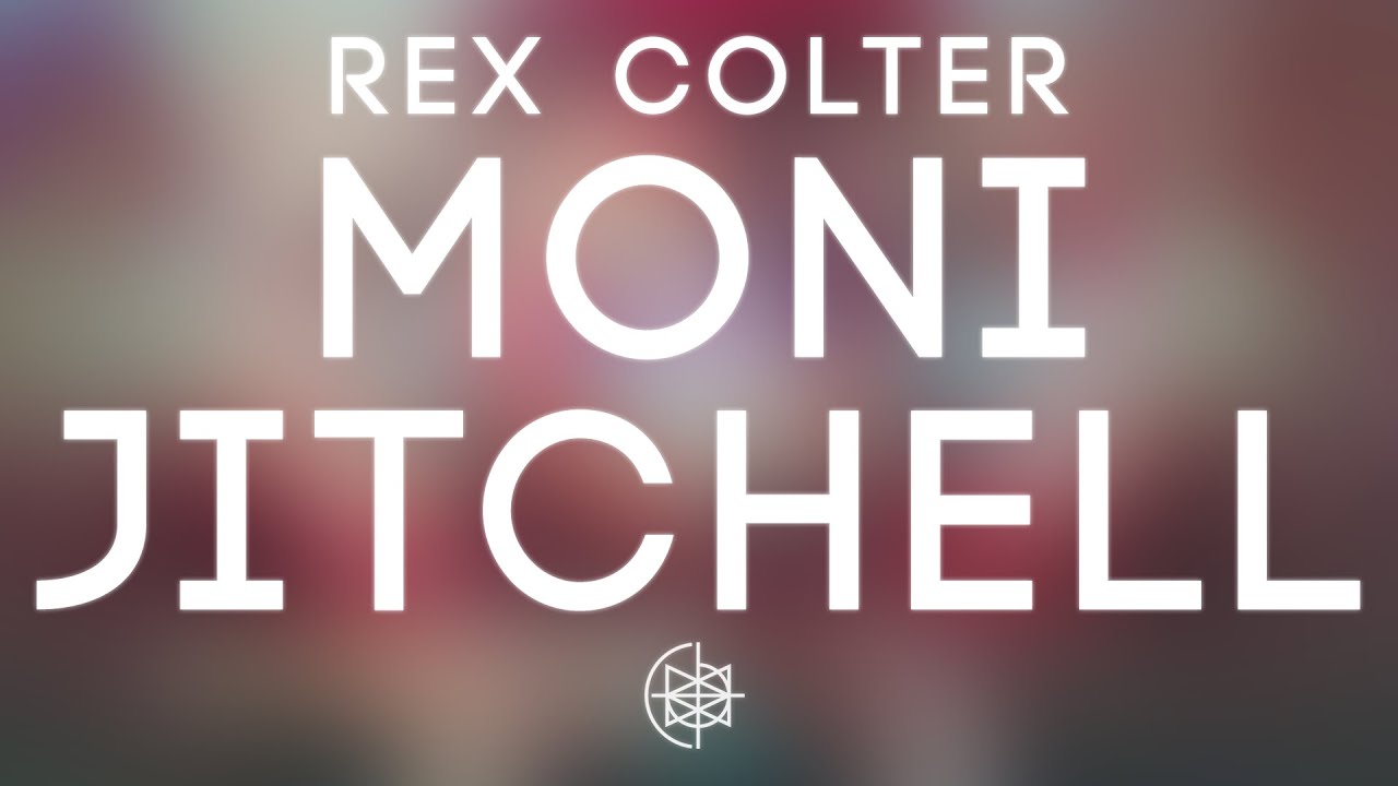 Rex Colter - Moni Jitchell - YouTube