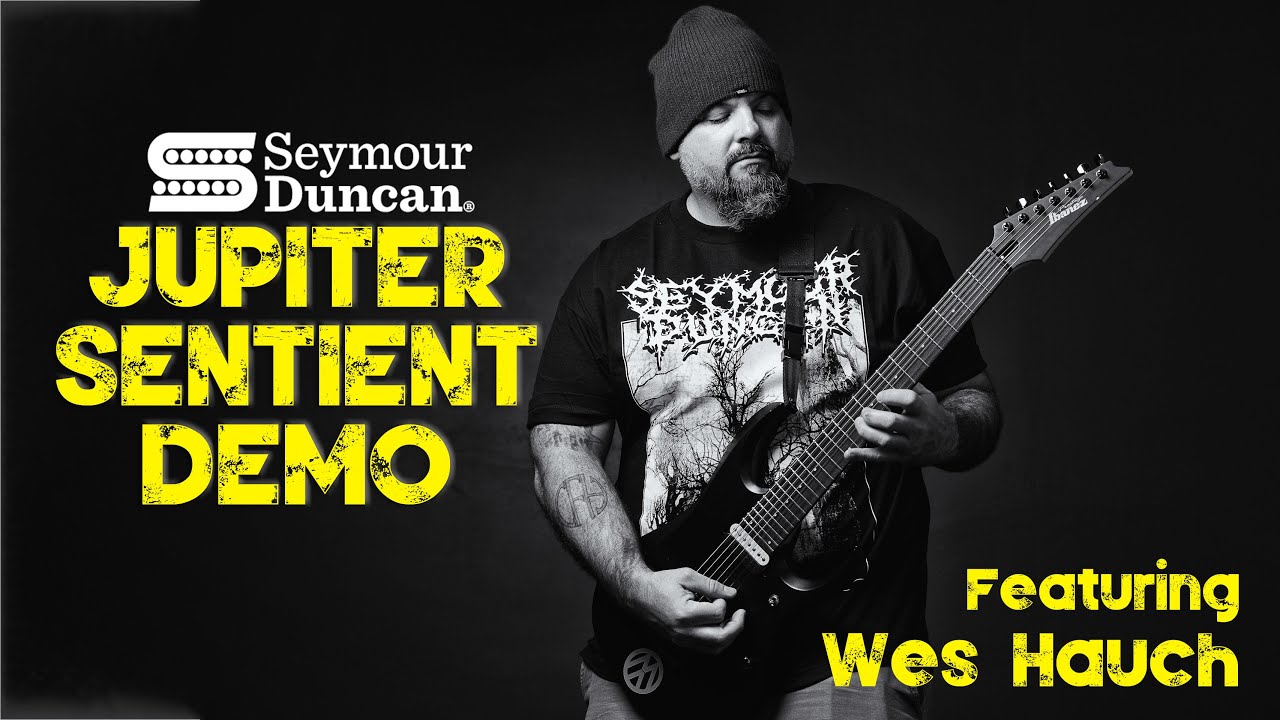 Jupiter & Sentient Demo Featuring Wes Hauch | Duncan Demos - YouTube