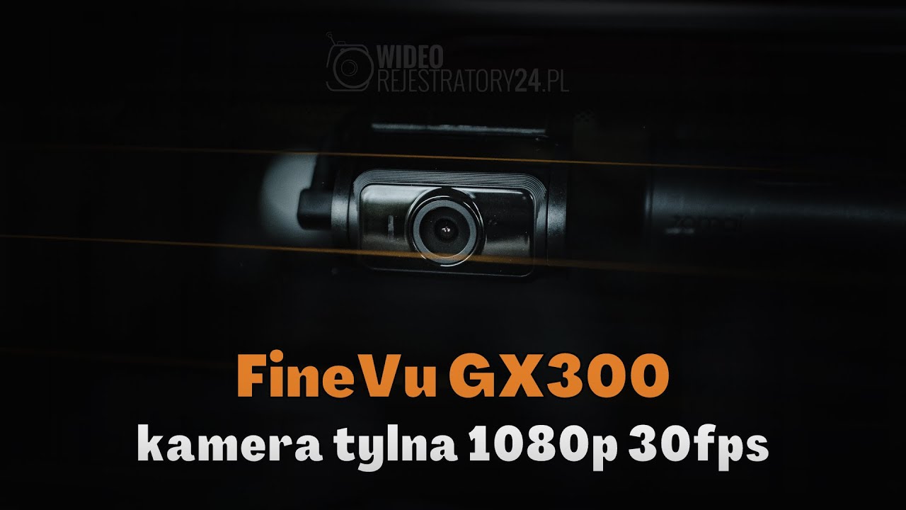 Kamera samochodowa FineVu GX300 @ kamera tylna 1080p 30fps - YouTube