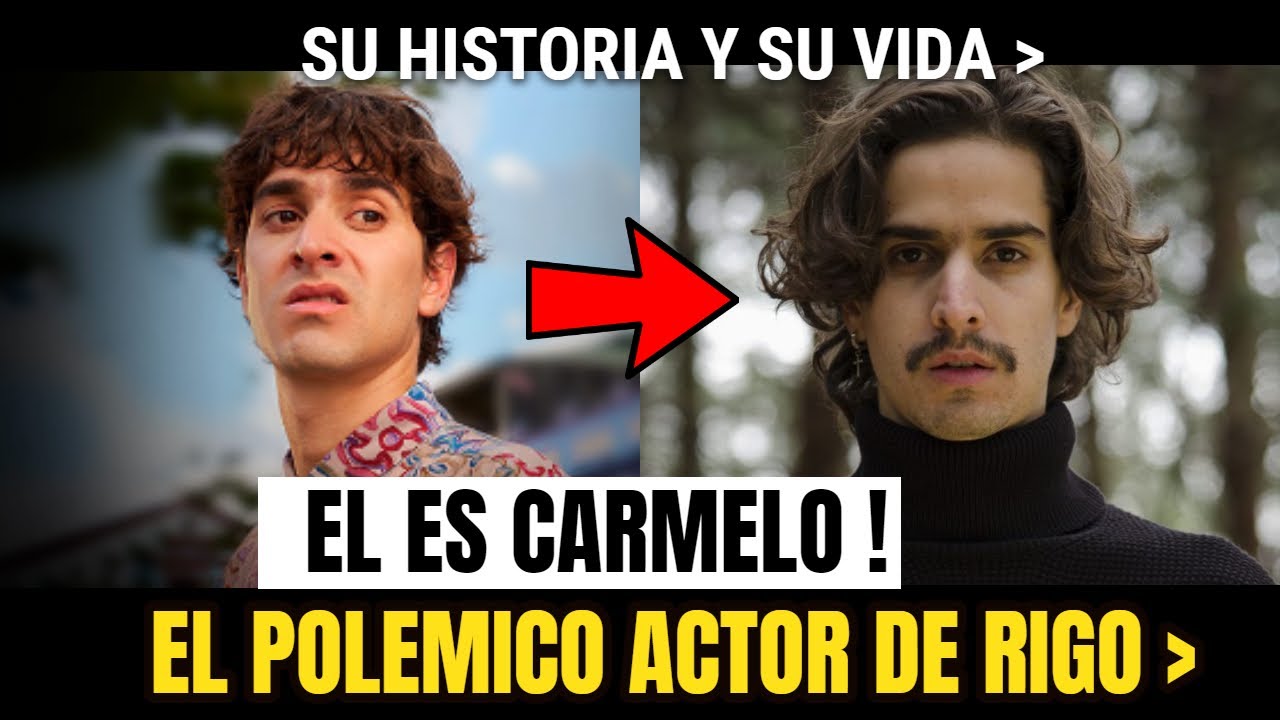 🔴EL ES CARMELO El Polemico Actor de la Serie "RIGO" Del Canal RCN Y La ...