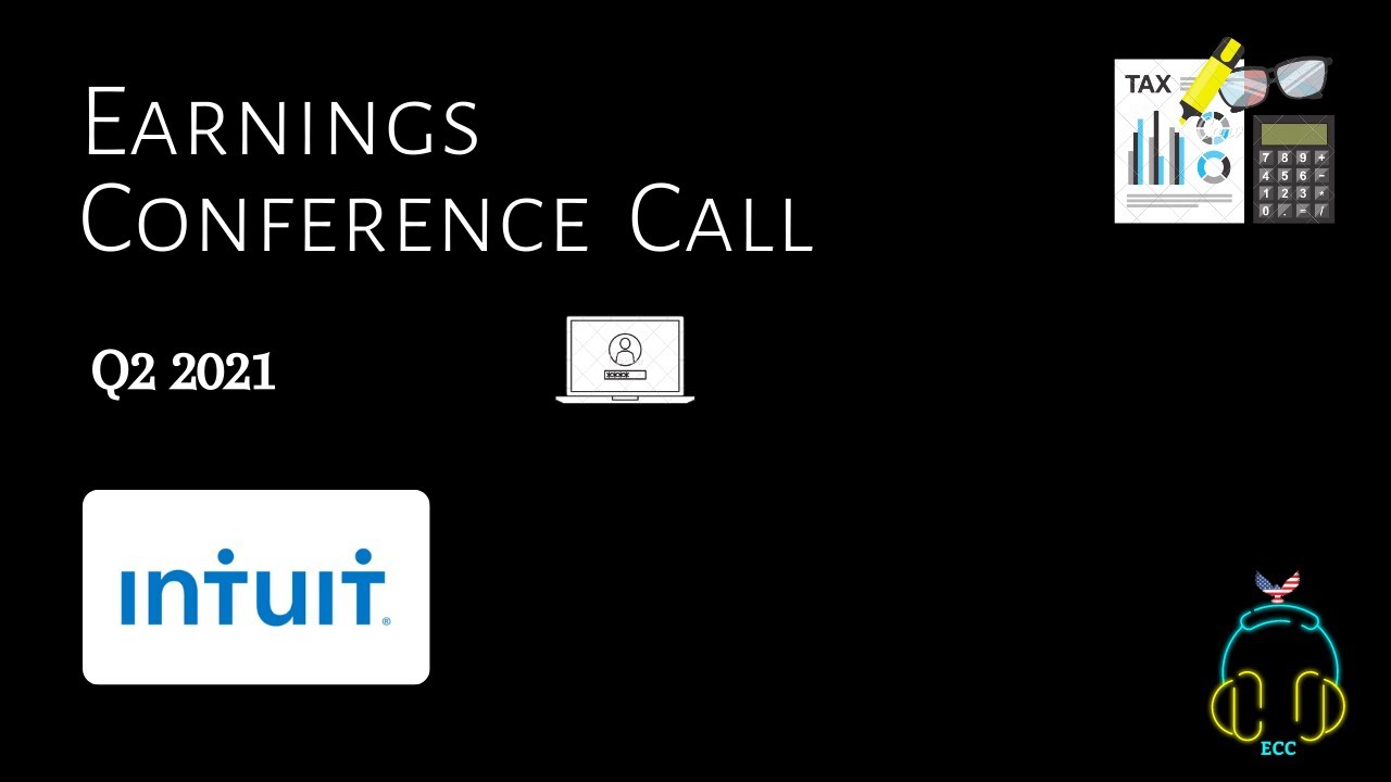 Intuit Inc. | Q2 2021 | Earnings Conference Call - YouTube