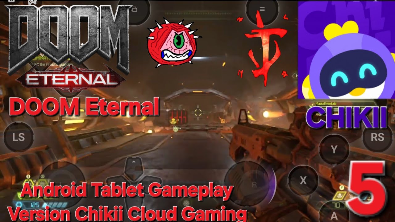 DOOM Eternal - Android Gameplay Tablet Chikii Cloud Gaming - Part 5 ...