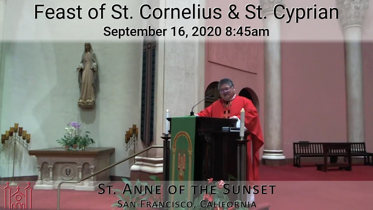 Feast of St. Cornelius & St. Cyprian September 16, 2020 8:45am - YouTube
