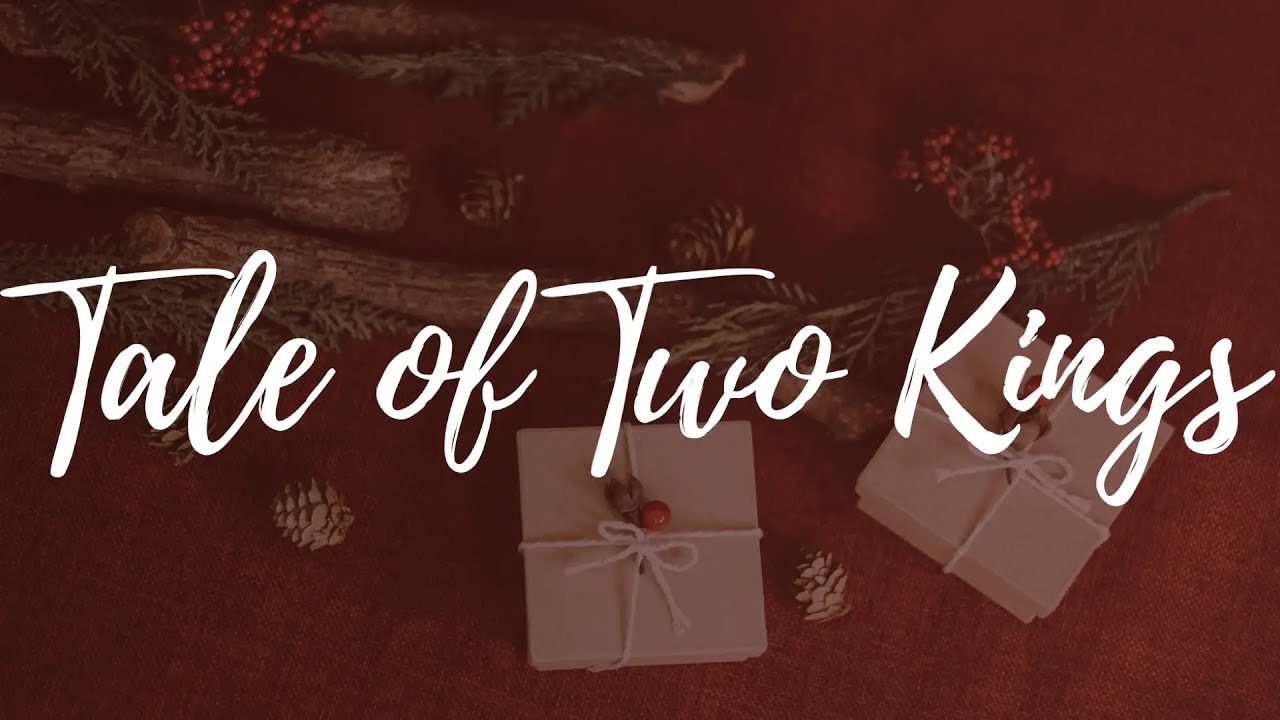 The Tale of Two Kings 12/17/23 - YouTube