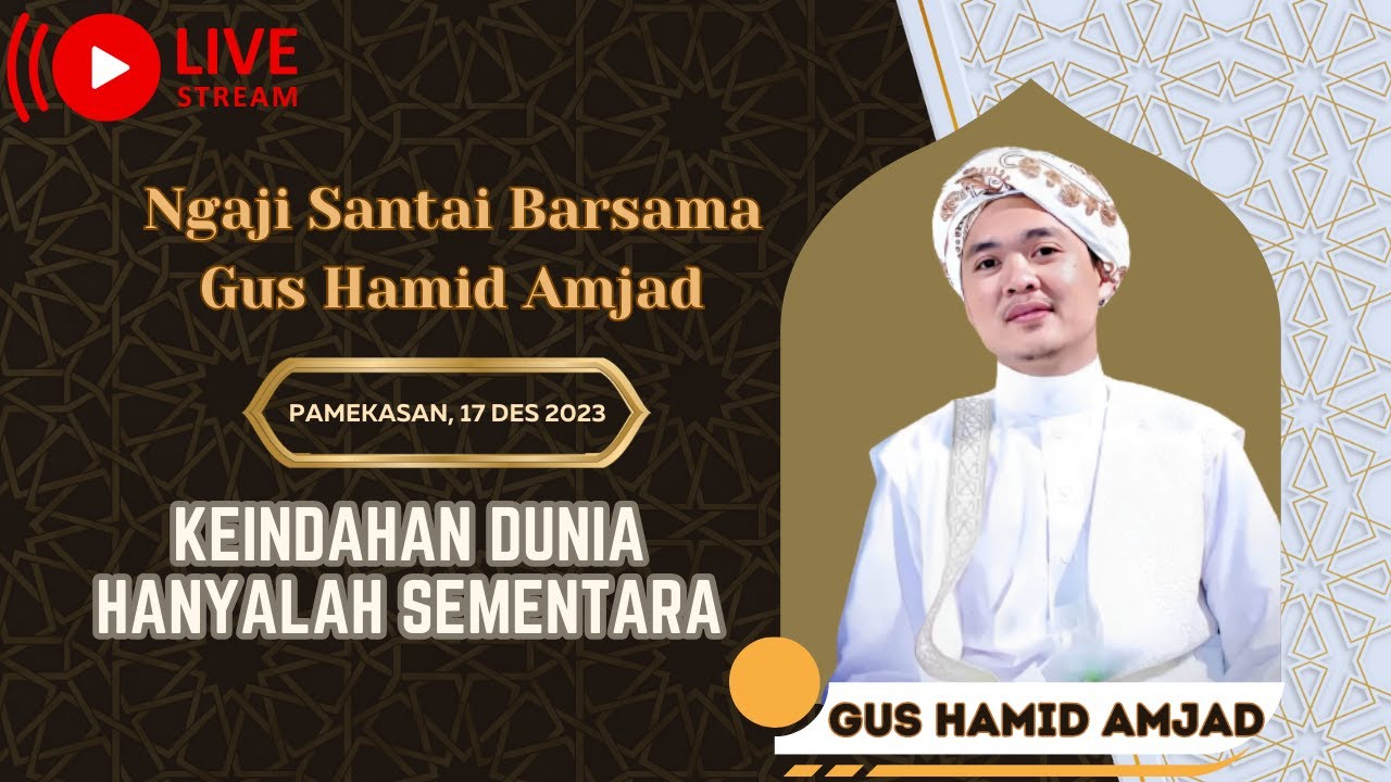 Kajian Rutinan Setiap Malam Senin Bersama ||GUS HAMID AMJAD - YouTube
