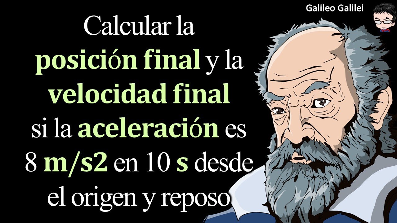 Calcular la 𝐩𝐨𝐬𝐢𝐜𝐢ó𝐧 𝐟𝐢𝐧𝐚𝐥 y la 𝐯𝐞𝐥𝐨𝐜𝐢𝐝𝐚𝐝 𝐟𝐢𝐧𝐚𝐥 si la 𝐚𝐜𝐞𝐥𝐞𝐫𝐚𝐜𝐢ó𝐧 es 8 ...