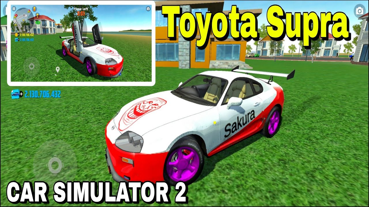 New Toyota Supra - Car Simulator 2 - Android Gameplay - YouTube