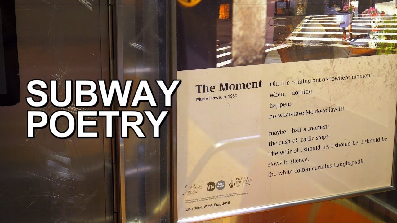 SUBWAY POETRY: The Moment - YouTube
