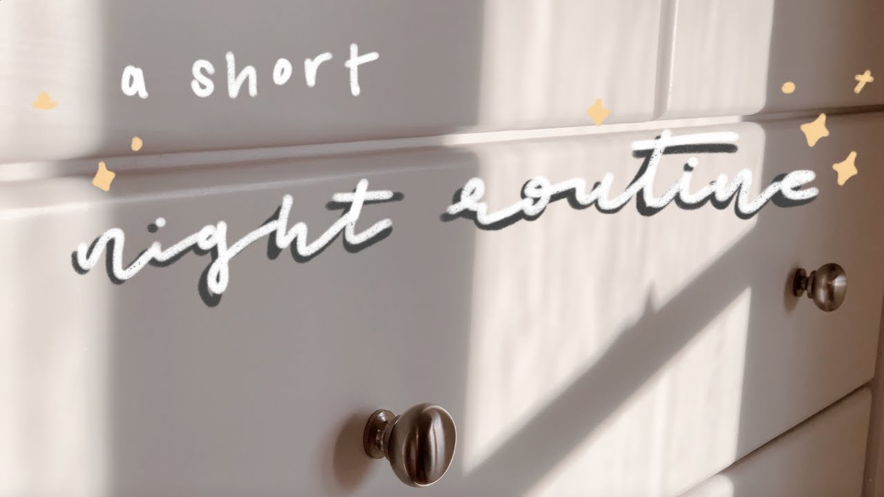 short night routine - YouTube