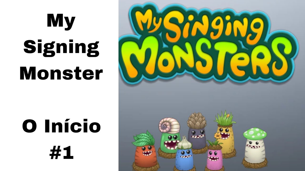 My Signing Monster/ O Início #1 - YouTube