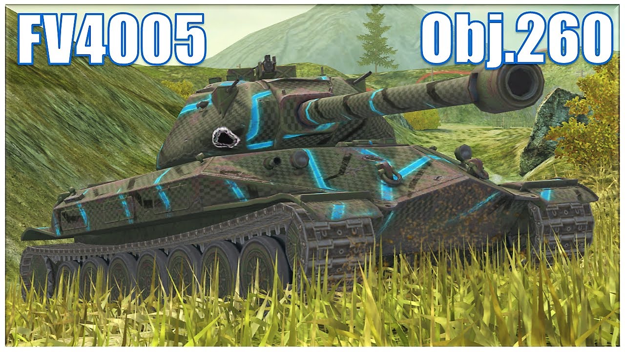Obj.260 & FV4005 WoT Blitz - YouTube