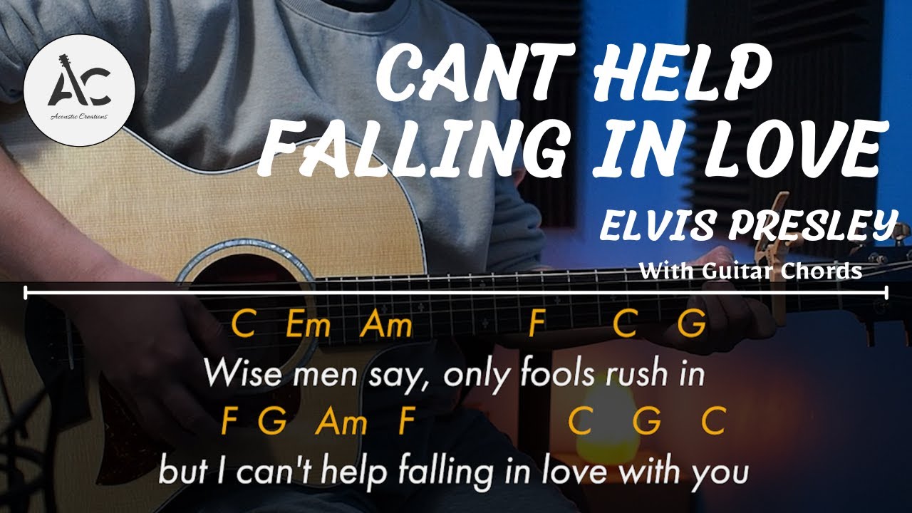 Can't Help Falling In Love - Elvis Presley (Acoustic Guitar Chords ...