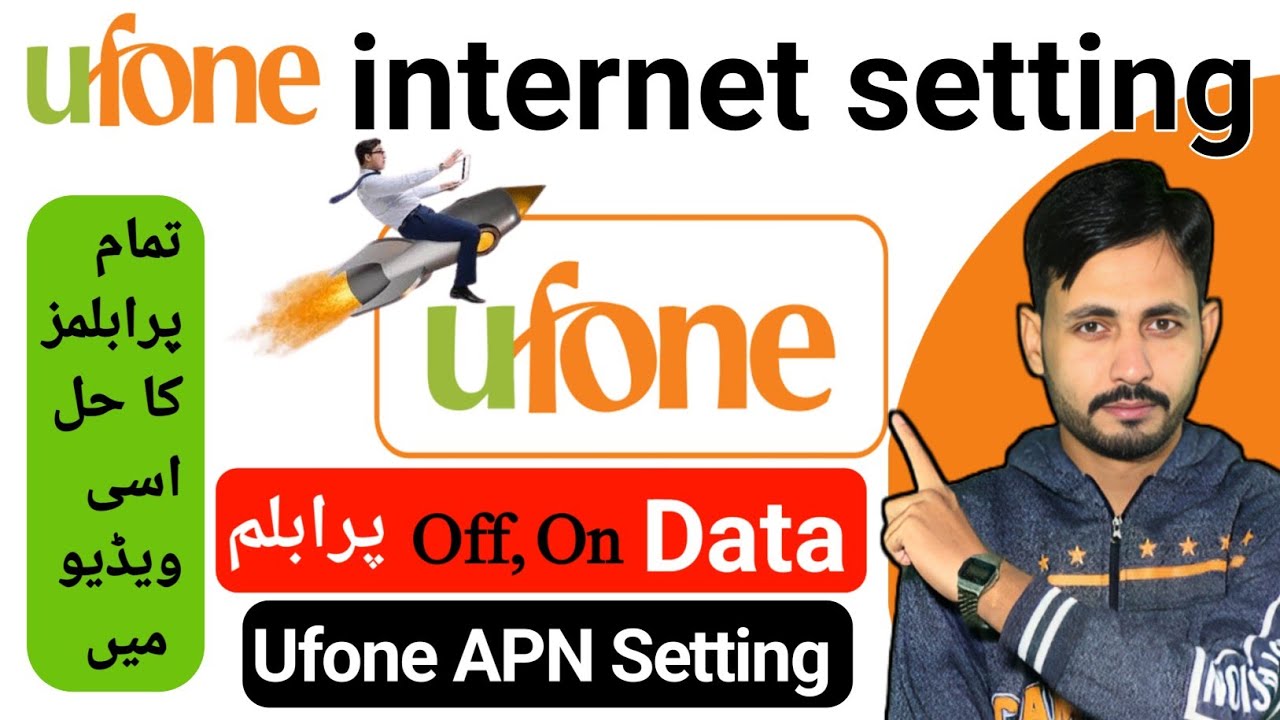 Ufone Internet Setting | Ufone APN Setting | Ufone Internet Problem ...