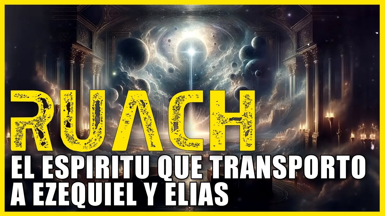 La Ruach Elohim - El espíritu que se llevo a Elías y Ezequiel - Relato ...