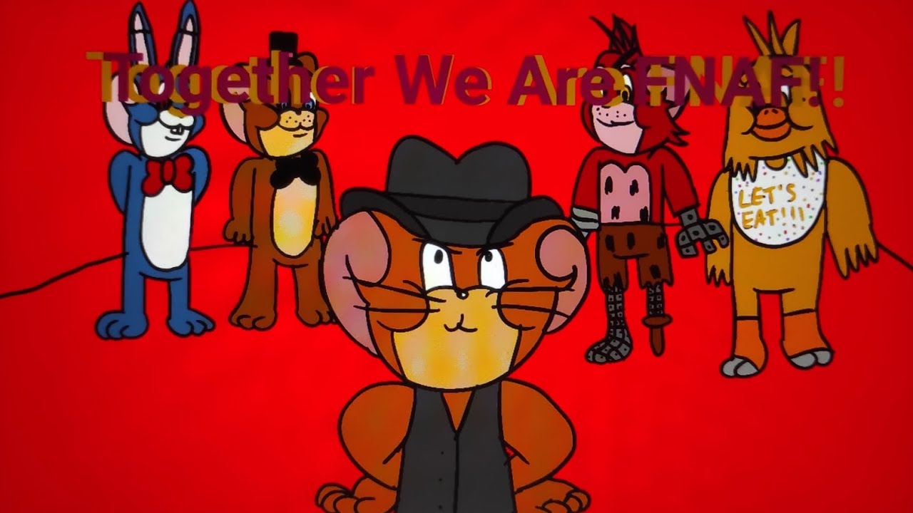 Together We Are FNAF! ( Drawing Animation ) Tom and Jerry Version - YouTube