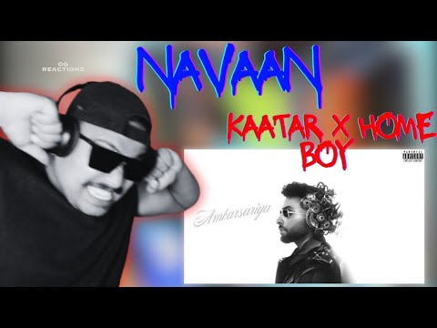 ambarsaria - navaan Sandhu ft. kaater x Home boy!!! REACTION 💥💥🤯 - YouTube