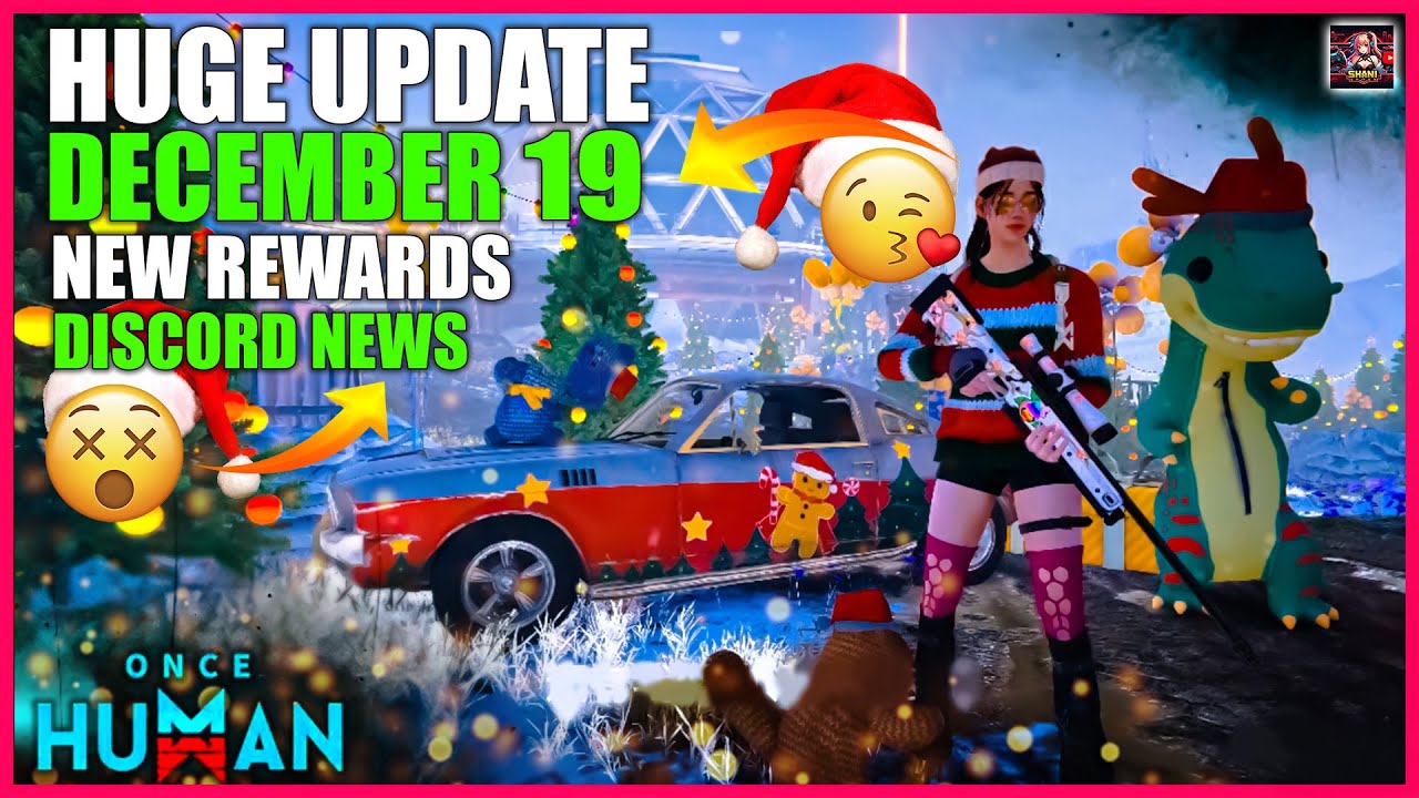 ONCE HUMAN VERSION 1.3.4: TOP 5 CHRISTMAS GIFTS YOU NEED!😍🎄NEW UPDATES ...