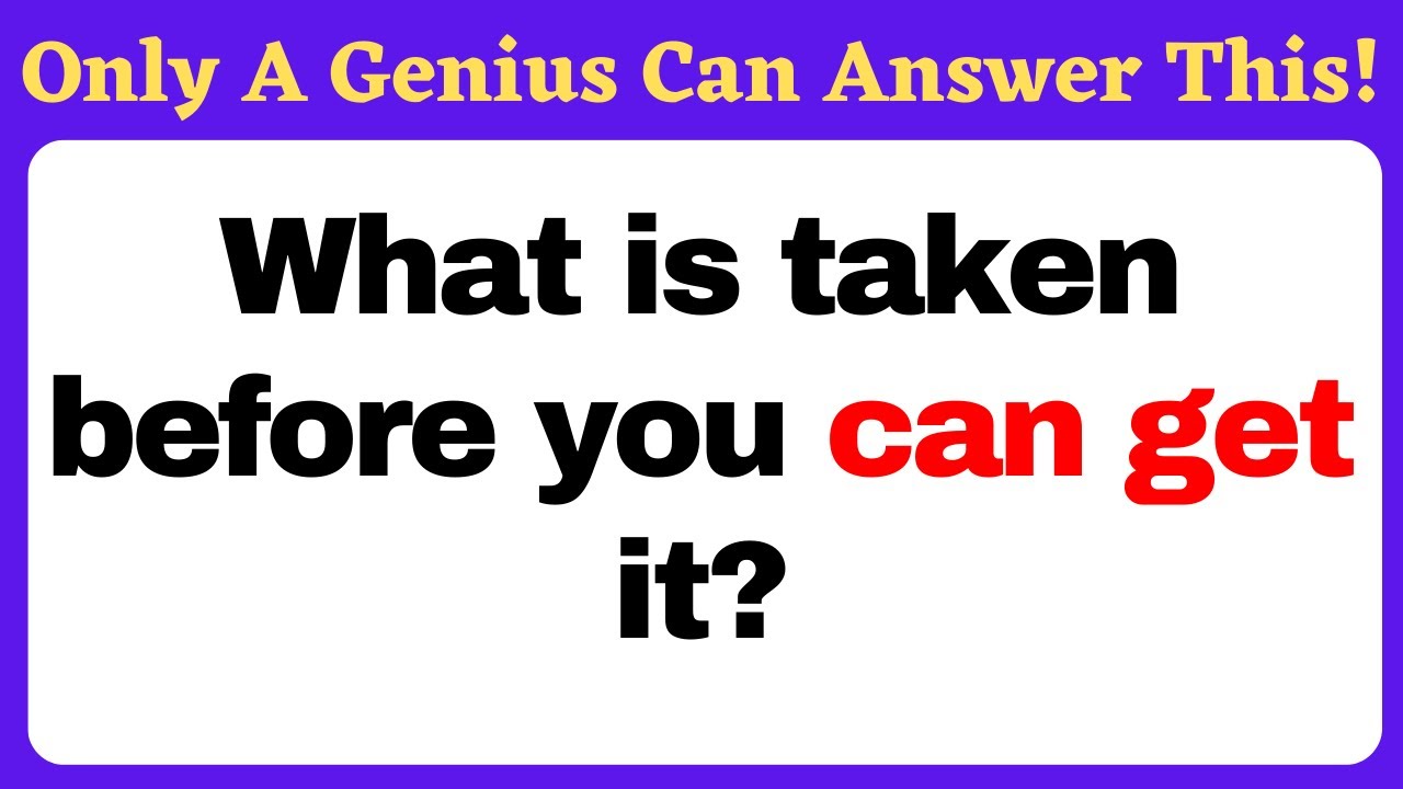 ONLY A GENIUS CAN ANSWER THESE 10 TRICKY RIDDLES | Riddles Quiz With ...