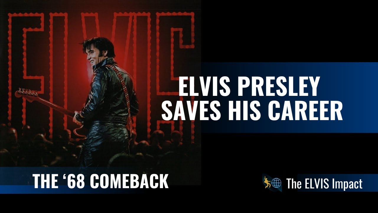 How Elvis Saved His Career - The '68 Comeback (Part 1) | The ELVIS ...