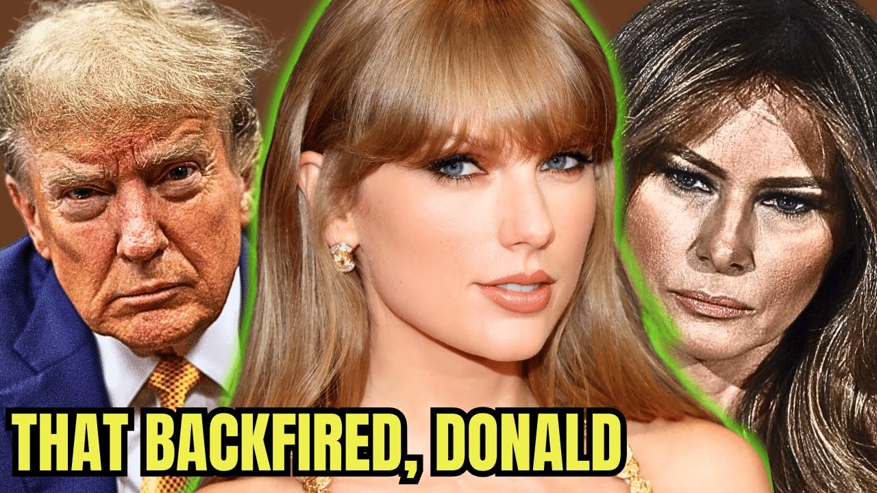Trumps Taylor Swift ATTACK INSTANTLY BACKFIRES | Melania Trump Memory Lane - YouTube