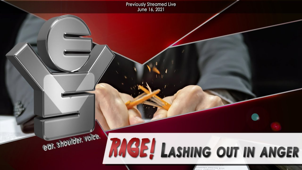 Ep. 232: Rage! Lashing Out in Anger - YouTube