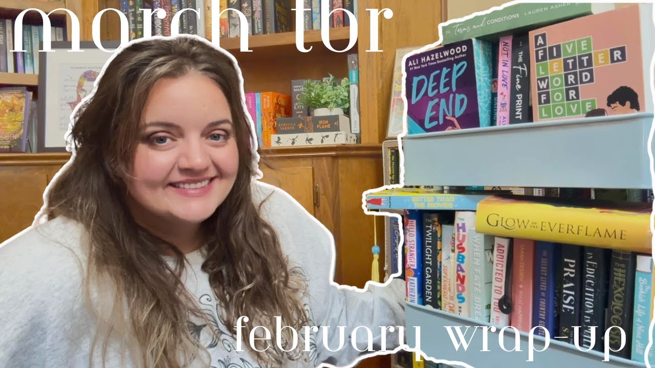 She's a bit touchy this month. March TBR & February Wrap-up - YouTube