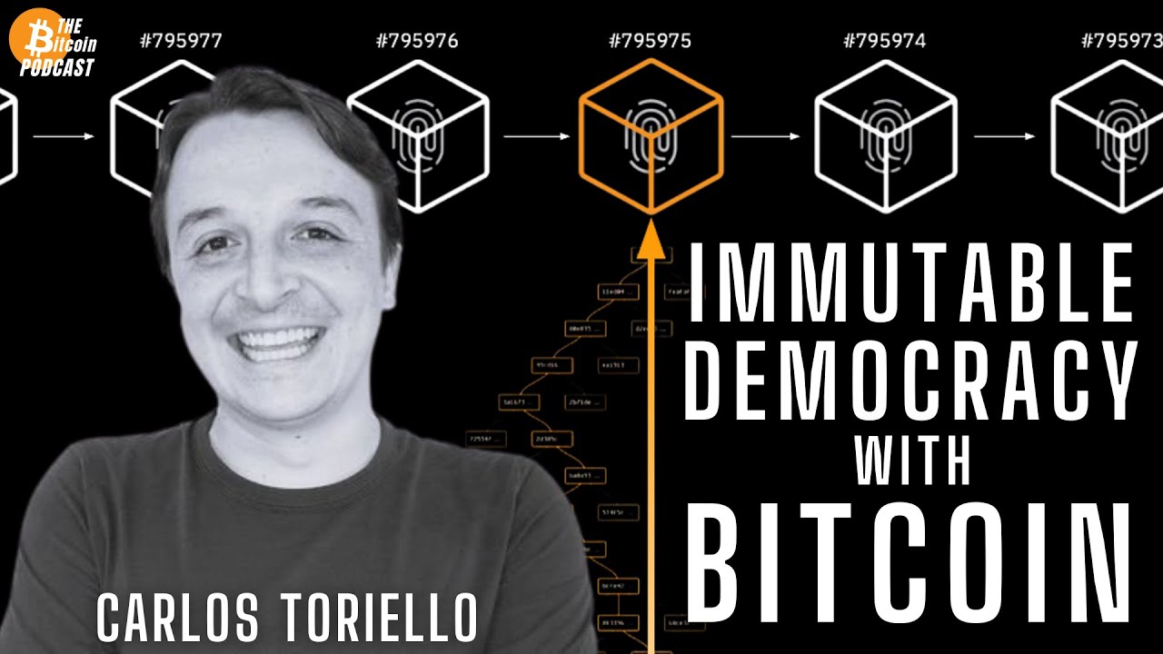 Immutable Democracy with Bitcoin: Carlos Toriello of Simple Proof (THE ...