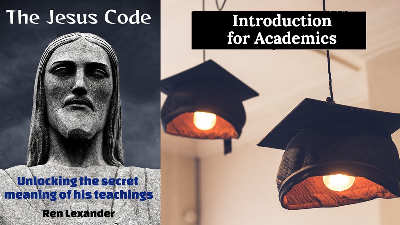 Introduction to The Jesus Code for Academics - YouTube