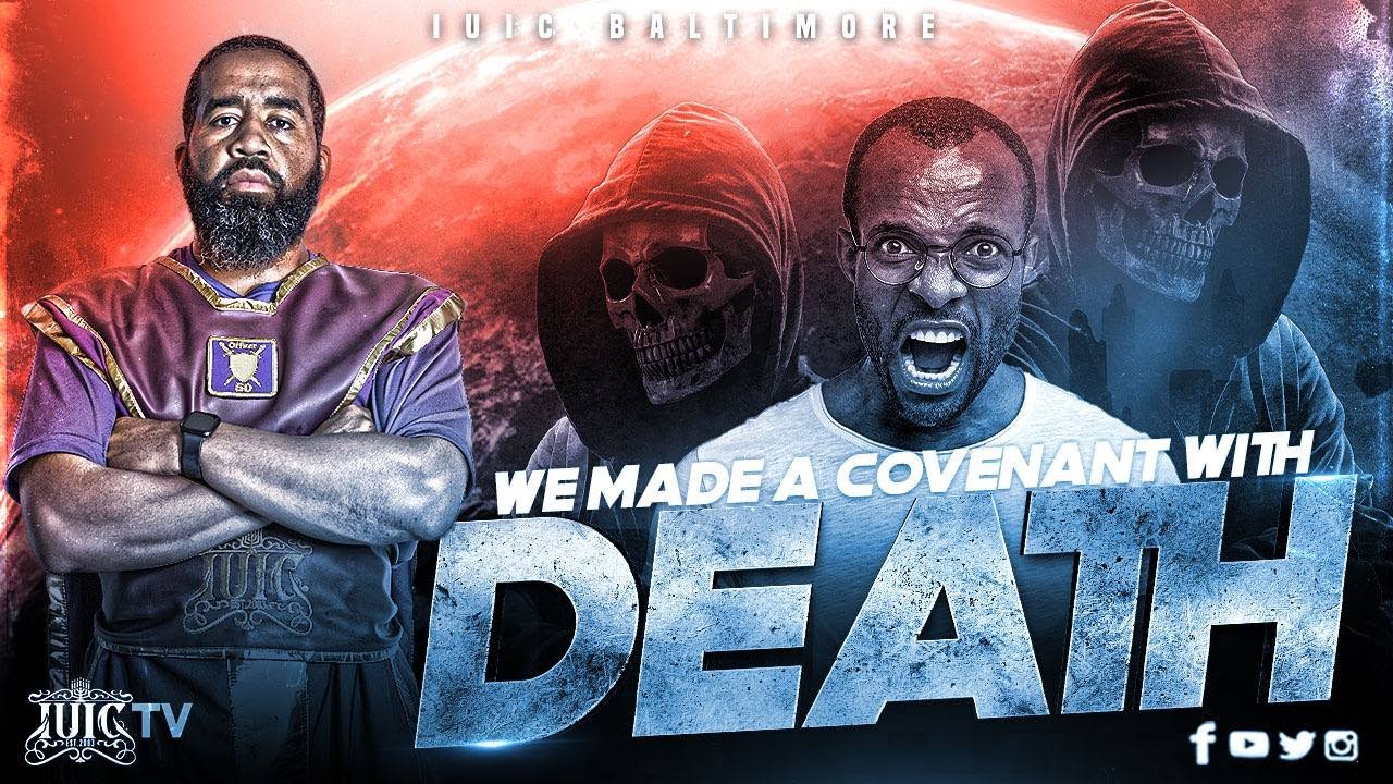 #IUIC | We Have Made A Covenant With Death - YouTube