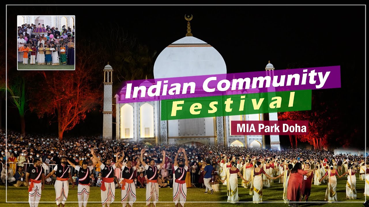 Indian Community Festival Passage To India 2022 Mia Park Doha