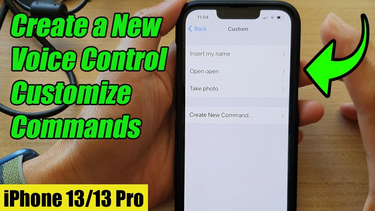 iPhone 13/13 Pro: How to Create a New Voice Control Customize Commands ...