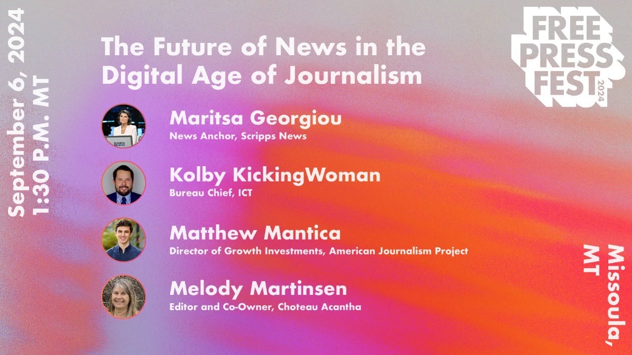 The Future of News in the Digital Age of Journalism | Free Press Fest ...