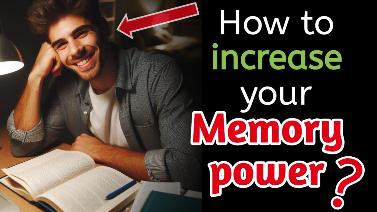 How to increase your Memory power ? and anything easily - YouTube