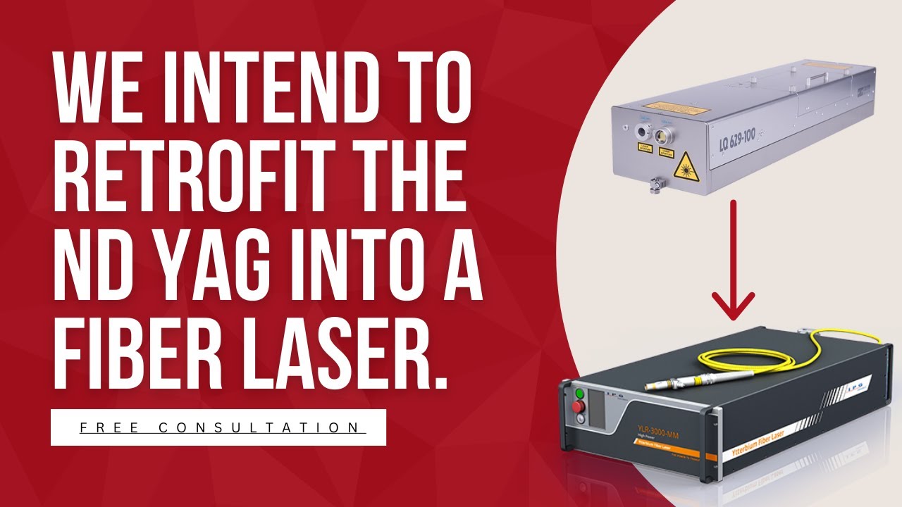 Retrofit YAG Laser into Fiber Laser - YouTube