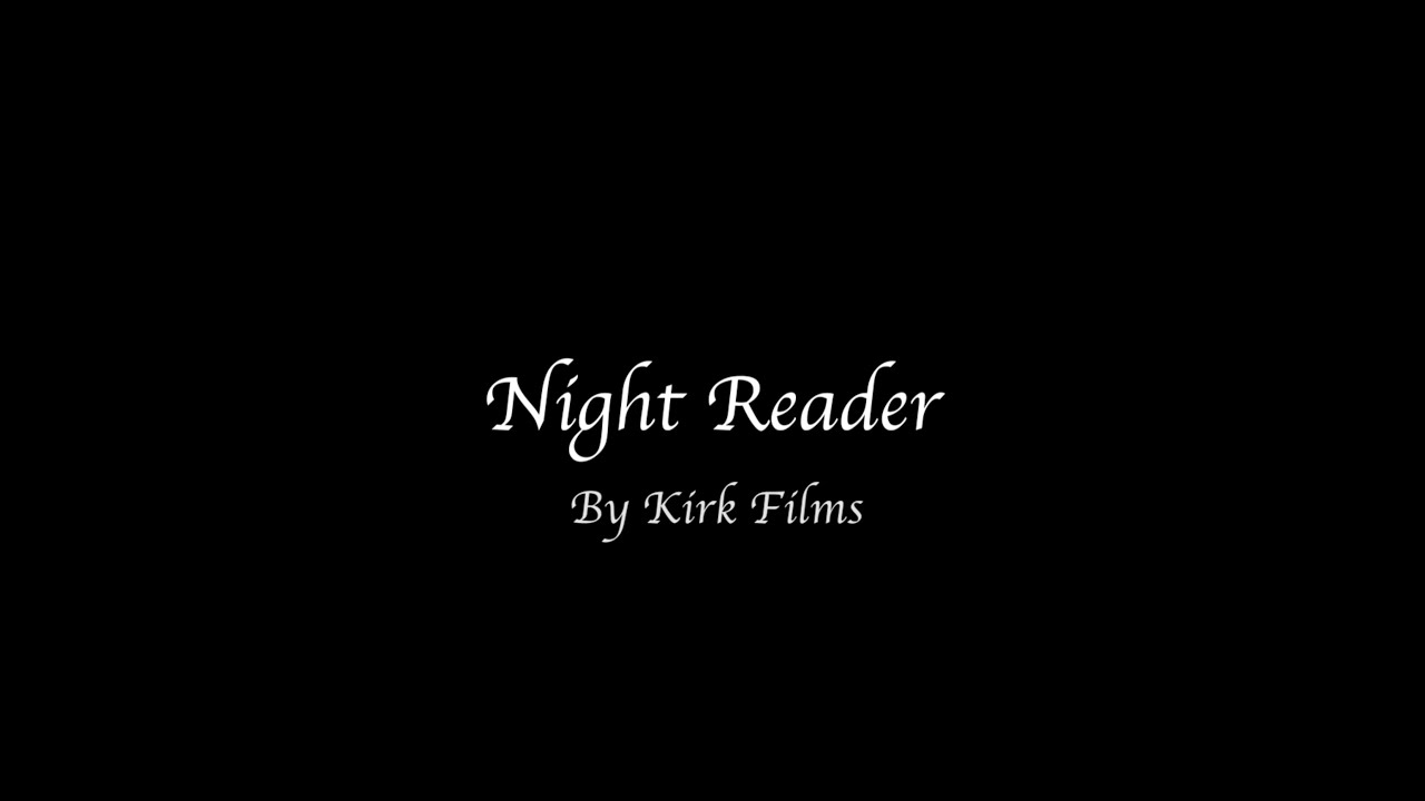Night Reader - YouTube