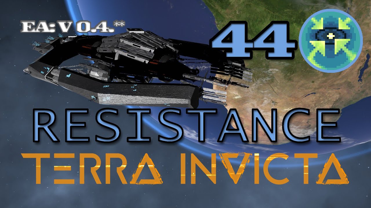 Terra Invicta | Resistance | E44 - YouTube